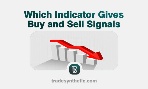 Which Indicator Gives Buy and Sell Signals