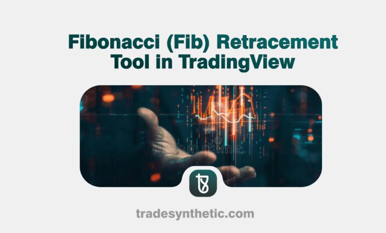 Fibonacci (Fib) Retracement Tool in TradingView - Tradesynthetic